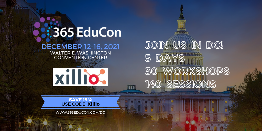 Meet Xillio at 365 EduCon in Washington, DC, a Microsoft 365 Conference